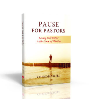 Pastor Appreciation Month: Pause for Pastors - Chris Maxwell